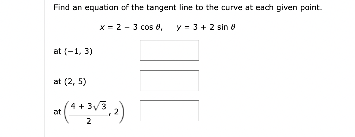 Solved Find an equation of the tangent line to the curve at | Chegg.com