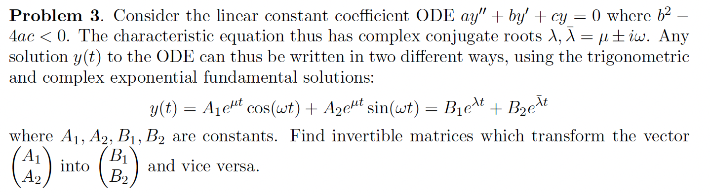 Solved Problem 3. Consider the linear constant coefficient | Chegg.com