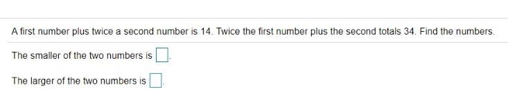 Solved A first number plus twice a second number is 14. | Chegg.com