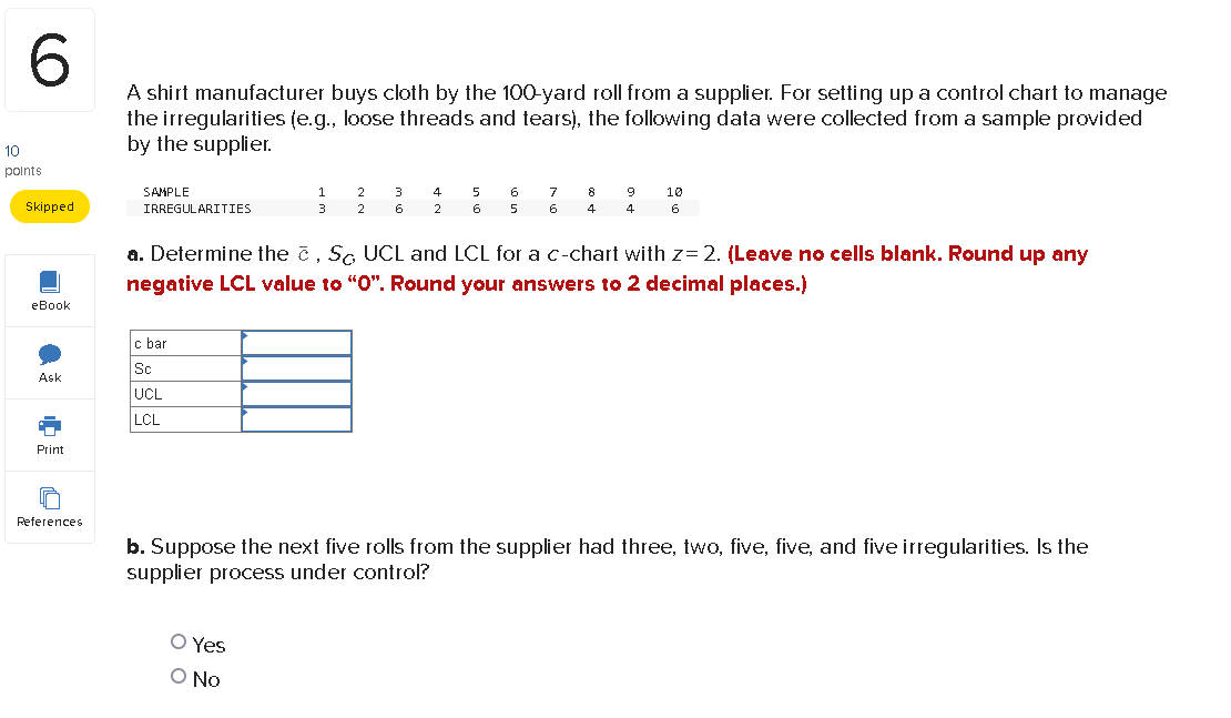 Solved A shirt manufacturer buys cloth by the 100-yard roll | Chegg.com