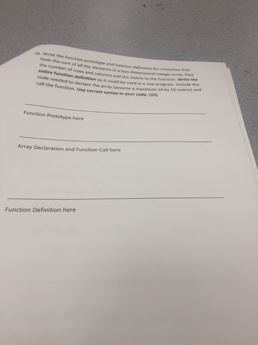Solved 16. Write the function prototype and function | Chegg.com