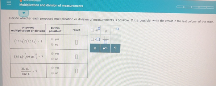 Solved Multiplication and division of measurements Decide | Chegg.com