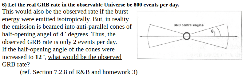 Solved 6) Let the real GRB rate in the observable Universe | Chegg.com