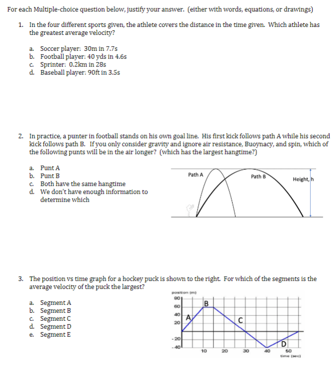 Solved For each Multiple-choice question below, justify your | Chegg.com