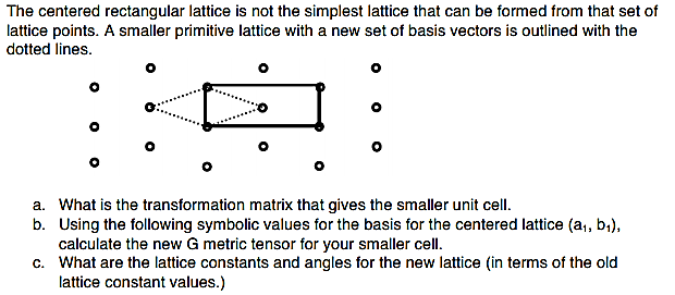 The centered rectangular lattice is not the simplest | Chegg.com