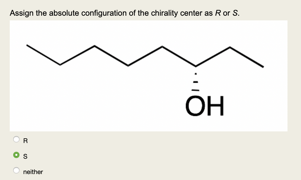Solved Assign the absolute configuration of the chirality | Chegg.com Solved Assign the absolute configuration of the chirality | Chegg.com