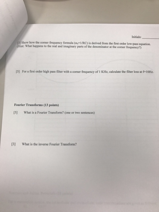 Solved Show how the corner frequency formula (omega_c = | Chegg.com