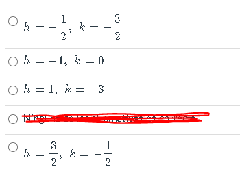 Solved Determine the values of the numbers h and k that | Chegg.com