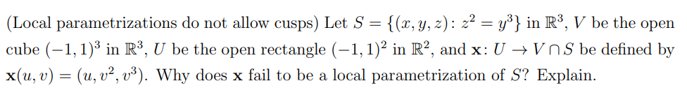 Solved (Local parametrizations do not allow cusps) Let | Chegg.com