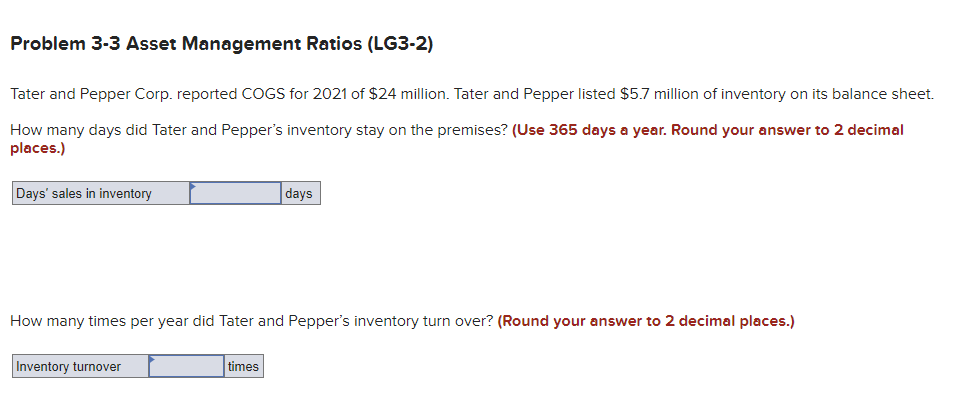 Solved Problem 3-3 ﻿Asset Management Ratios (LG3-2)Tater and | Chegg.com