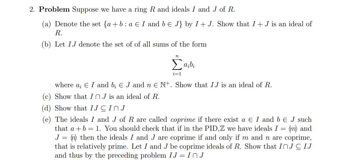 Solved 2. Problem Suppose we have a ring R and ideals I and | Chegg.com