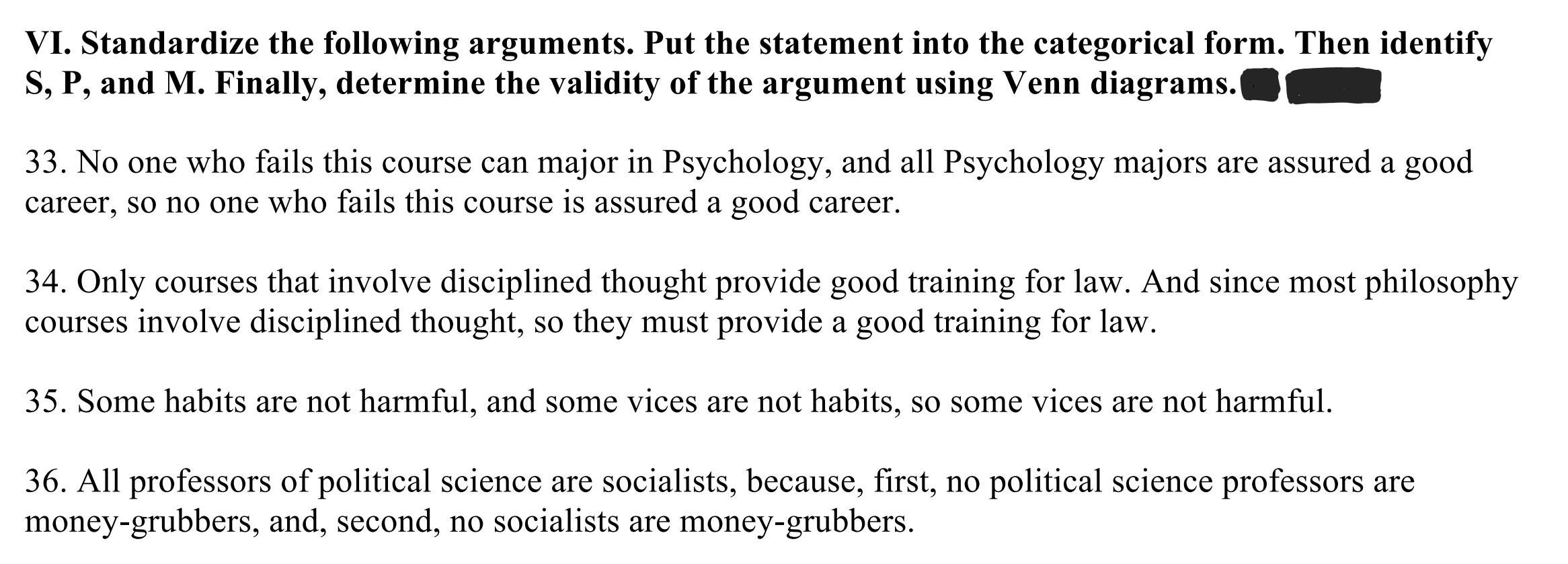 VI. Standardize the following arguments. Put the | Chegg.com