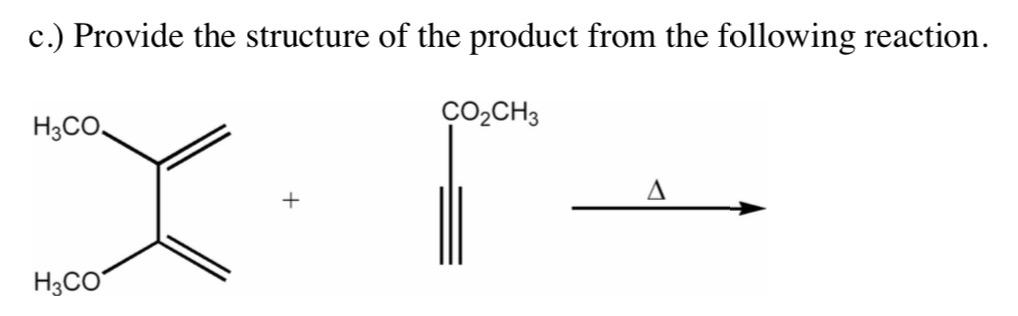 Solved c.) Provide the structure of the product from the | Chegg.com