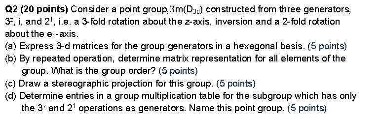 Q2 (20 points) Consider a point group, 3m(D3d) | Chegg.com
