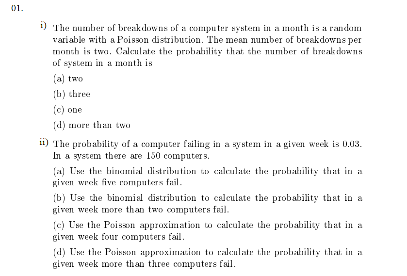 Solved i) The number of breakdowns of a computer system in a | Chegg.com