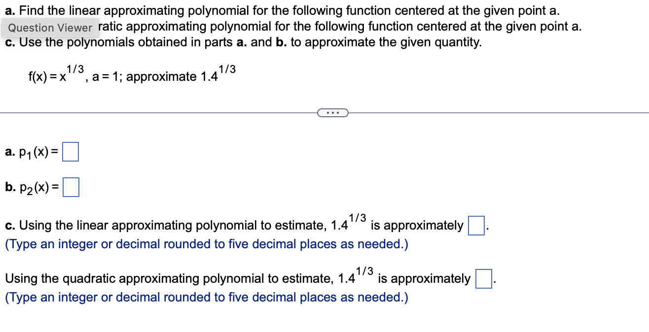Solved a. Find the linear approximating polynomial for the | Chegg.com