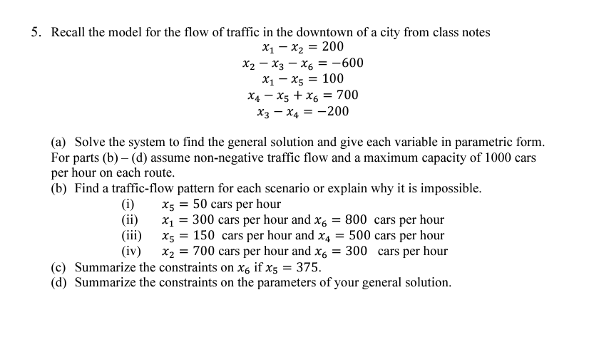 Solved 5. Recall the model for the flow of traffic in the | Chegg.com