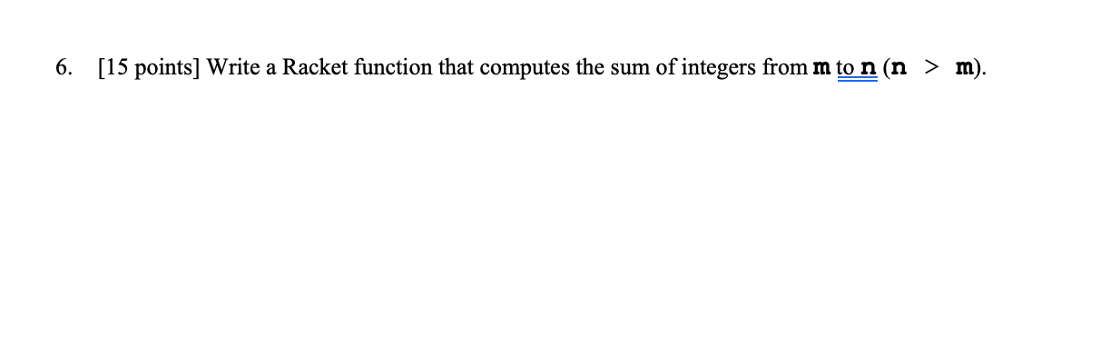 Solved 6. [15 points] Write a Racket function that computes | Chegg.com