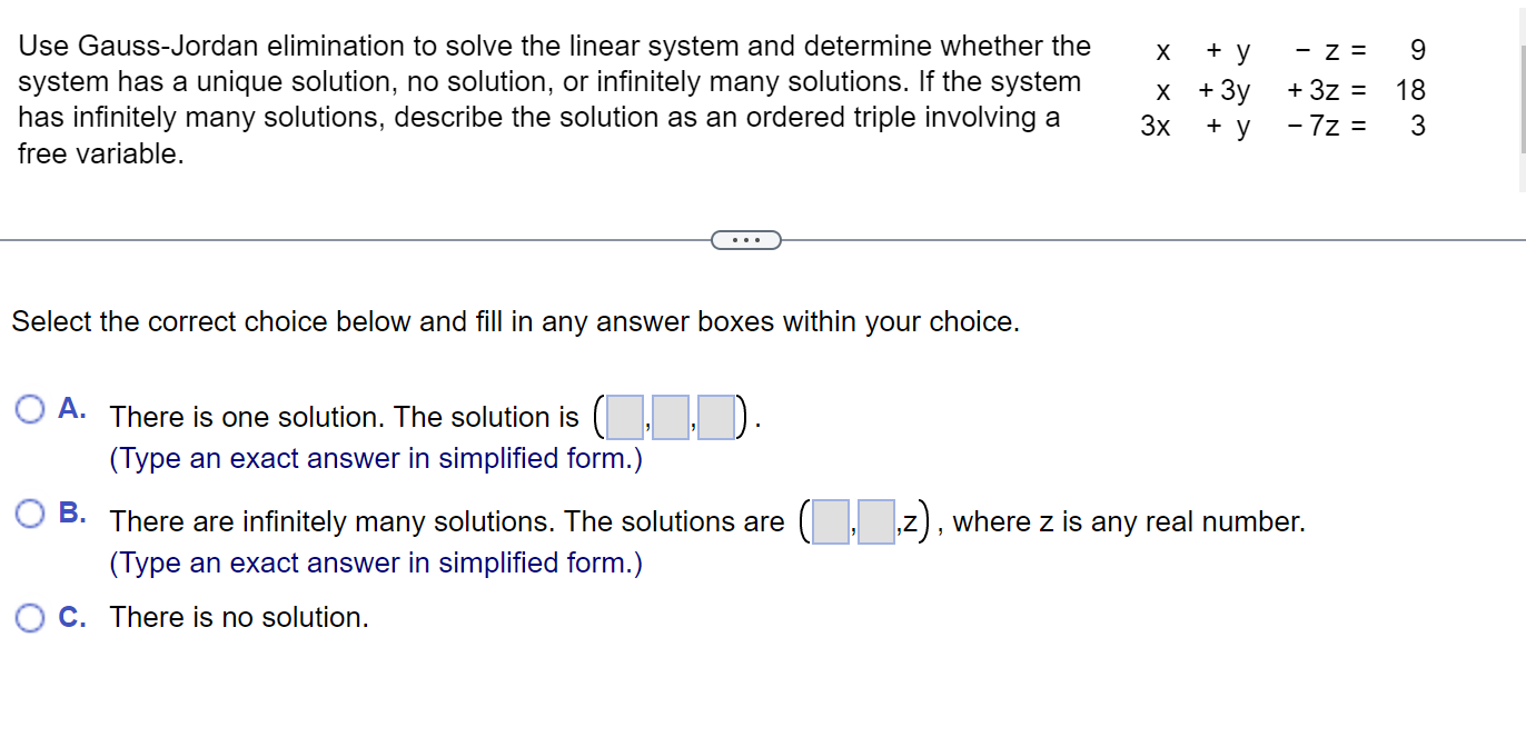 Solved Use Gauss-Jordan elimination to solve the linear | Chegg.com