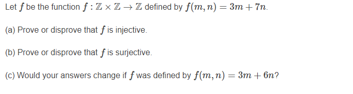 Solved Let f be the function f :ZxZ+Z defined by f(m, n) = | Chegg.com