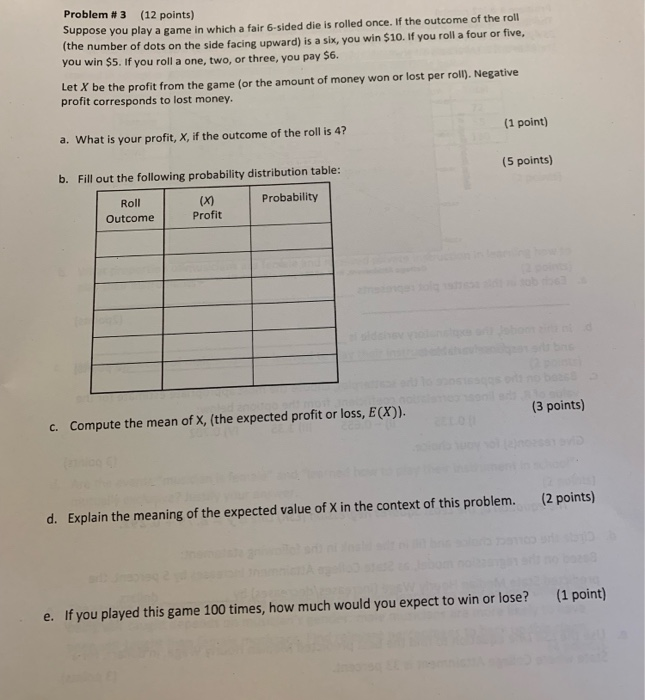Solved Problem # 3 (12 points) Suppose you play a game in | Chegg.com