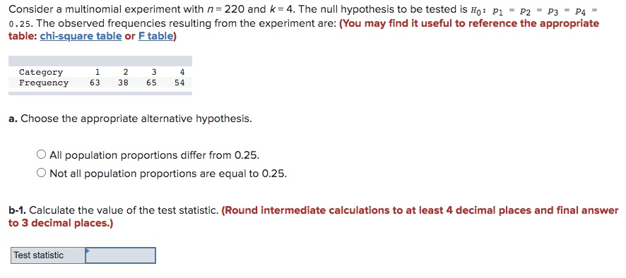Solved Consider a multinomial experiment with n= 220 and k = | Chegg.com