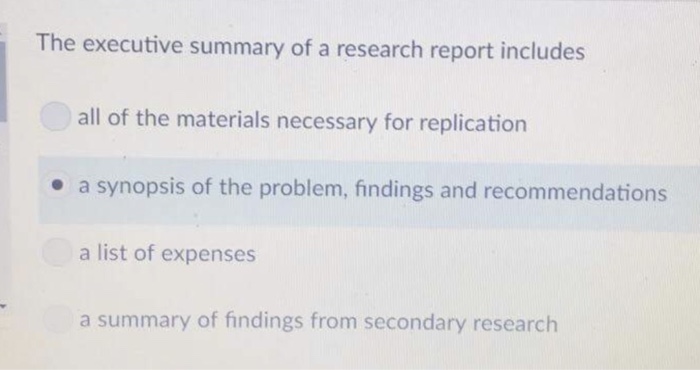 Solved The executive summary of a research report includes | Chegg.com