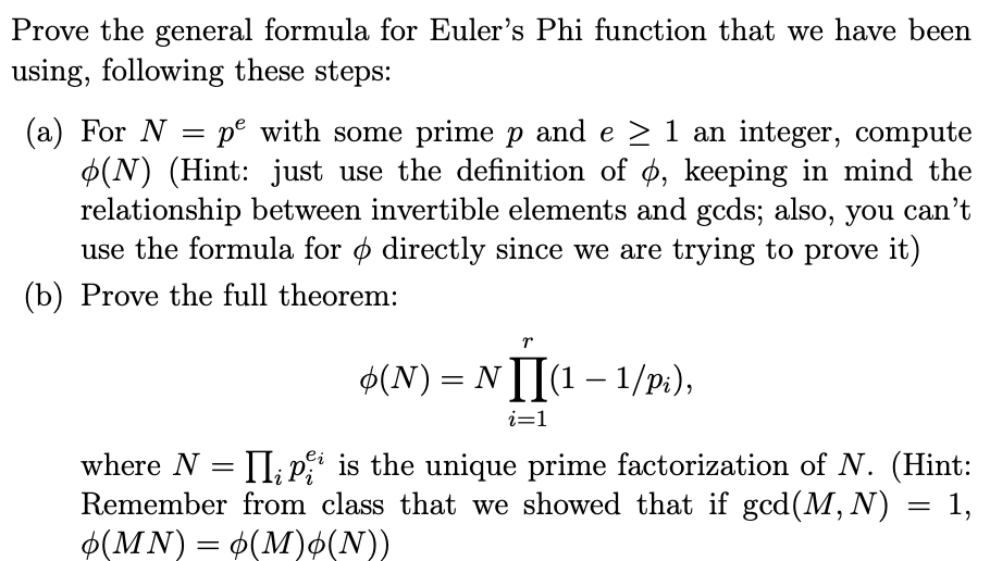 Solved Prove the general formula for Euler's Phi function | Chegg.com