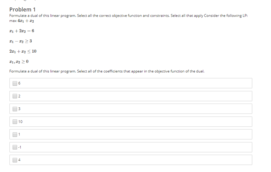 Solved Problem 1 Formulate A Dual Of This Linear Program