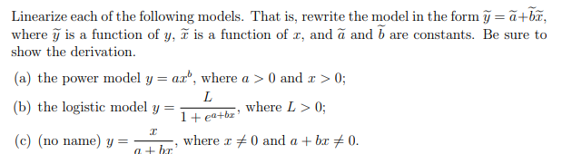 Solved Linearize each of the following models. That is, | Chegg.com