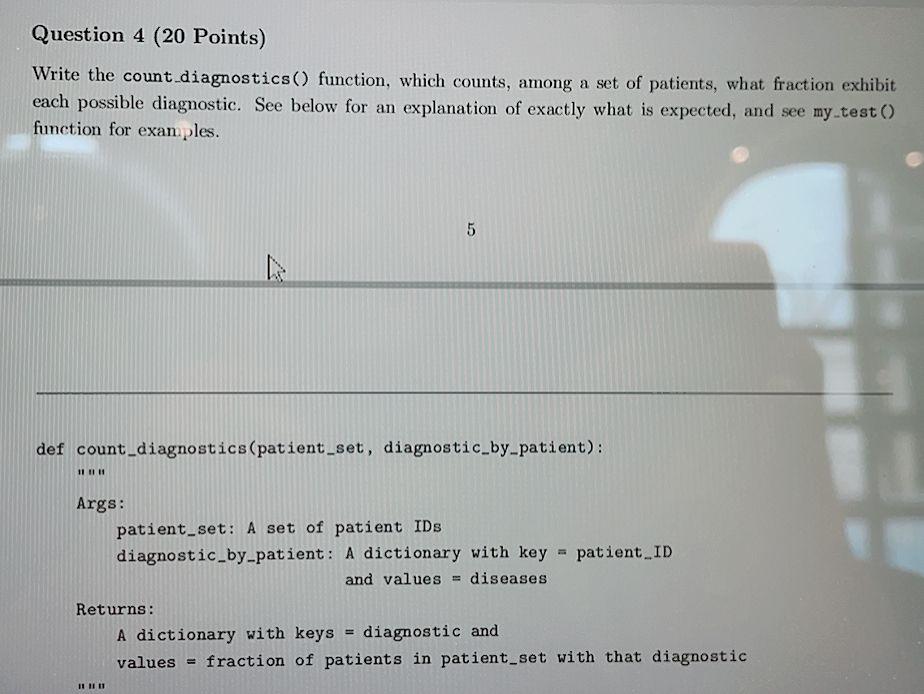 Solved Question 4 (20 Points) Write the count diagnostics() | Chegg.com