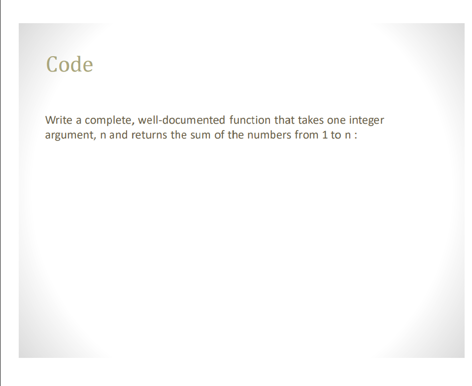 Solved Code Write a complete, well-documented function that | Chegg.com