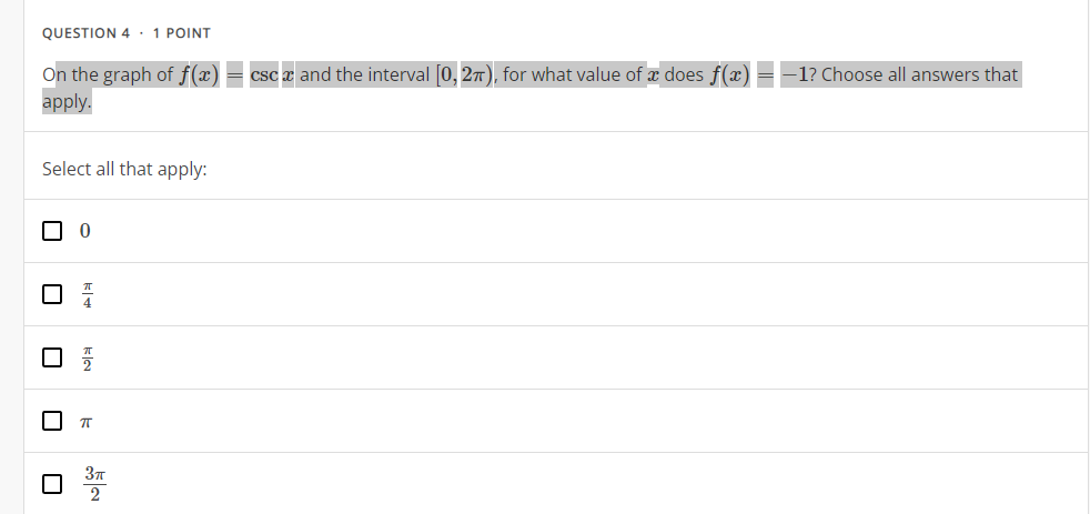 Solved QUESTION 4 . 1 POINT csc x and the interval [0, 21), | Chegg.com