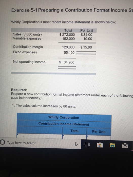 Solved Exercise 5-1 Preparing a Contribution Format Income | Chegg.com
