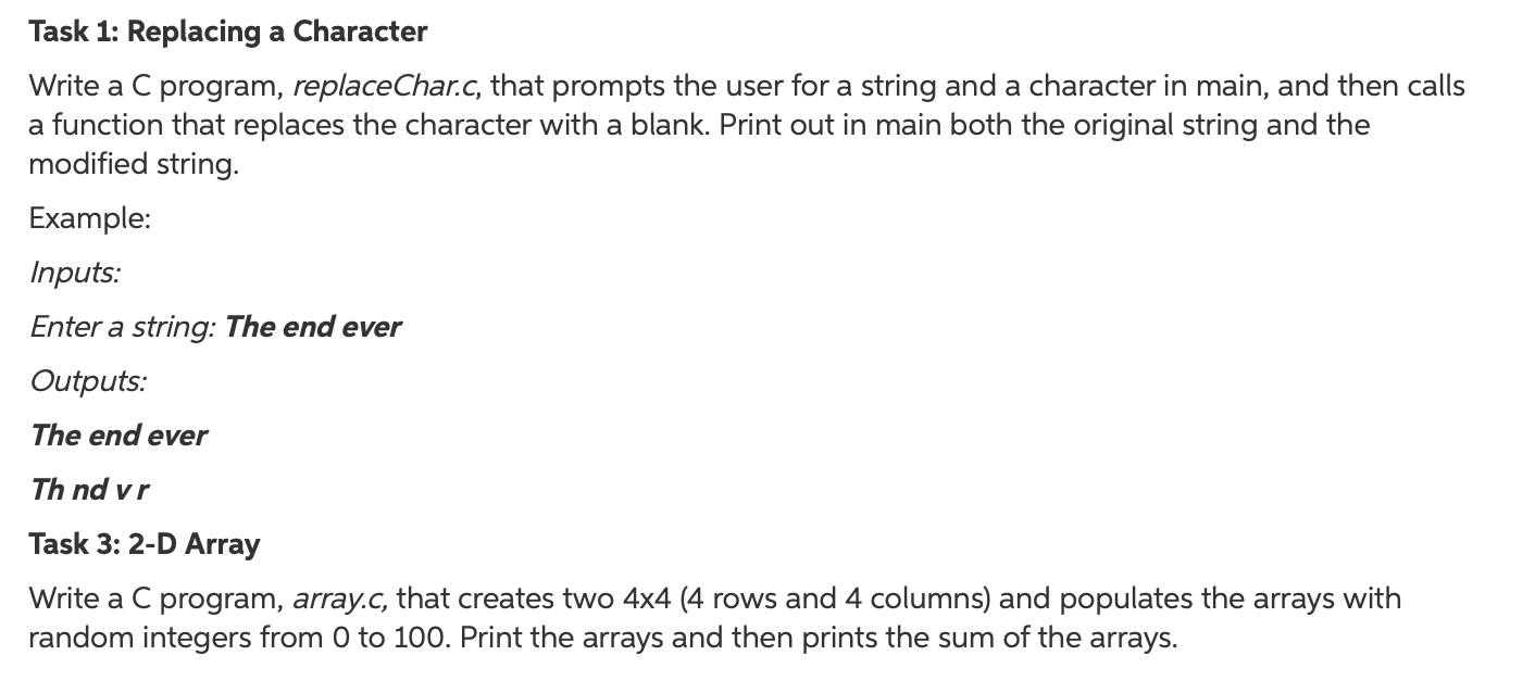 Solved Task 1: Replacing a Character Write a C program, | Chegg.com