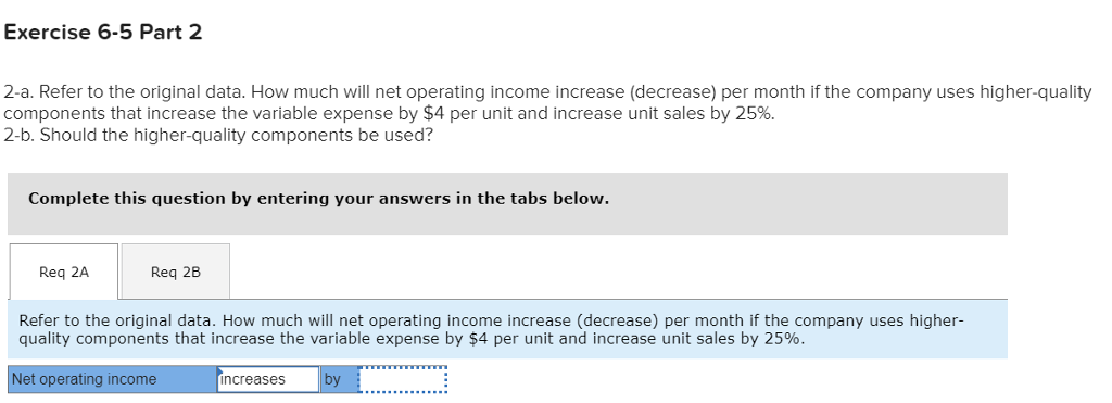 Solved Required information Exercise 6-5 Changes in Variable | Chegg.com