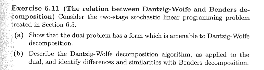 Solved Exercise 6.11 (The relation between Dantzig-Wolfe and | Chegg.com