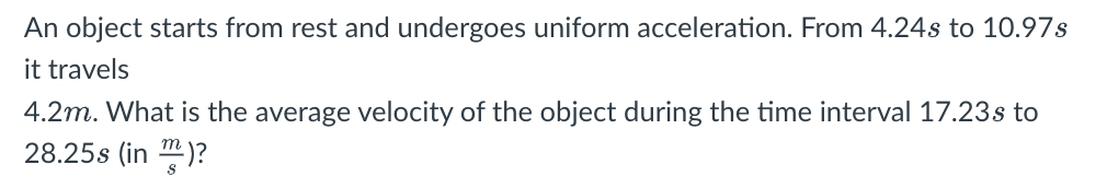 Solved An object starts from rest and undergoes uniform | Chegg.com