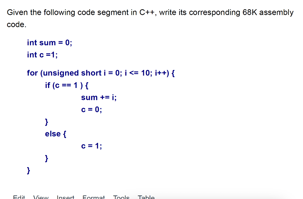 Solved Given the following code segment in C++, write its | Chegg.com