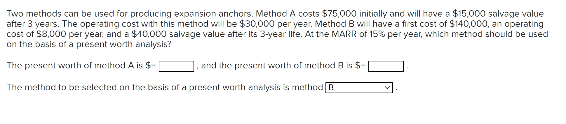 Solved Two methods can be used for producing expansion | Chegg.com
