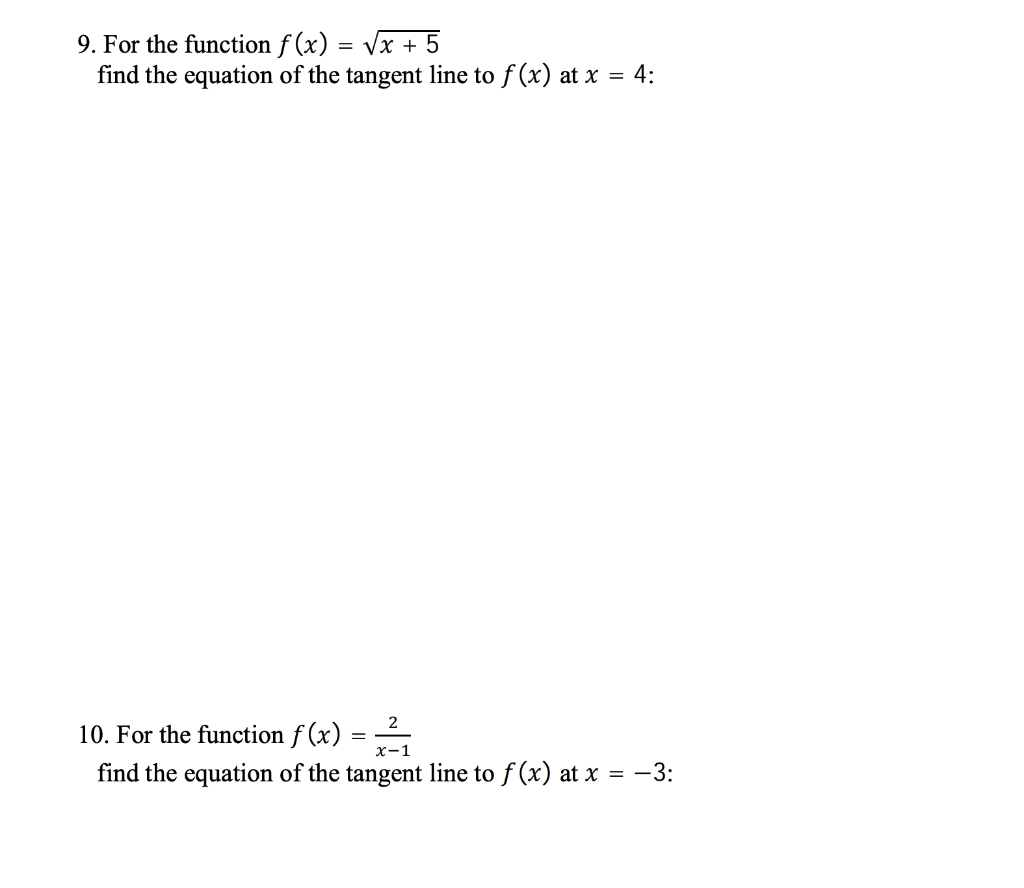 Solved 9. For the function f(x)=x+5 find the equation of the | Chegg.com