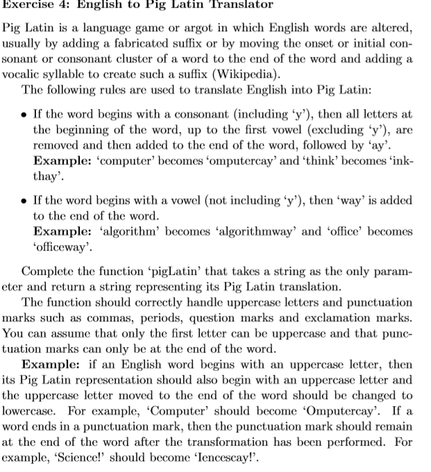 Solved Exercise 4: English to Pig Latin Translator Pig Latin | Chegg.com