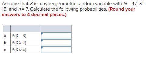 Solved Assume that X is a hypergeometric random variable | Chegg.com