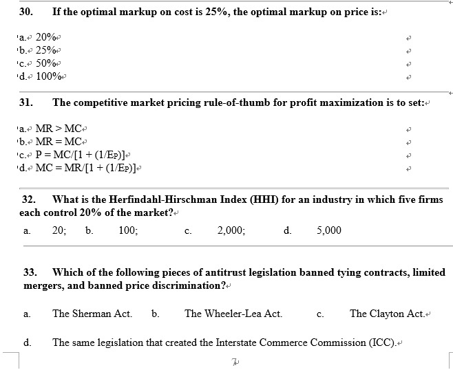 Solved 30. If the optimal markup on cost is 25%, the optimal | Chegg.com