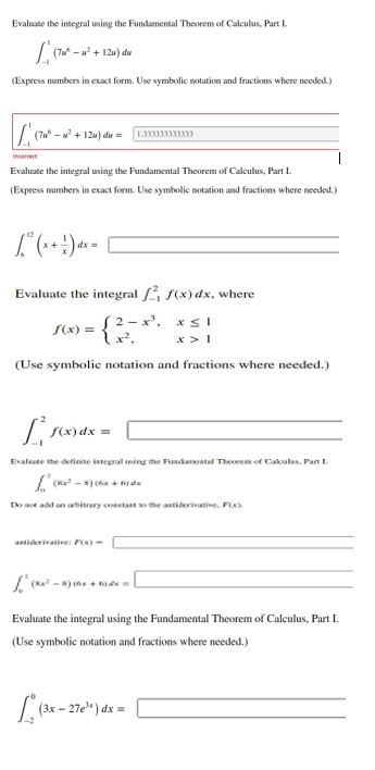 Solved Evaluate the integral using the Fundamental Theorem | Chegg.com