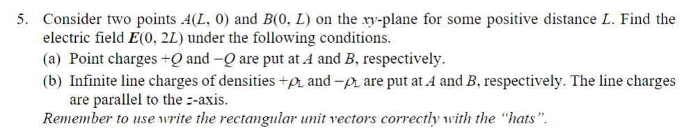 Solved 5. Consider two points A(L,0) and B(0,L) on the | Chegg.com