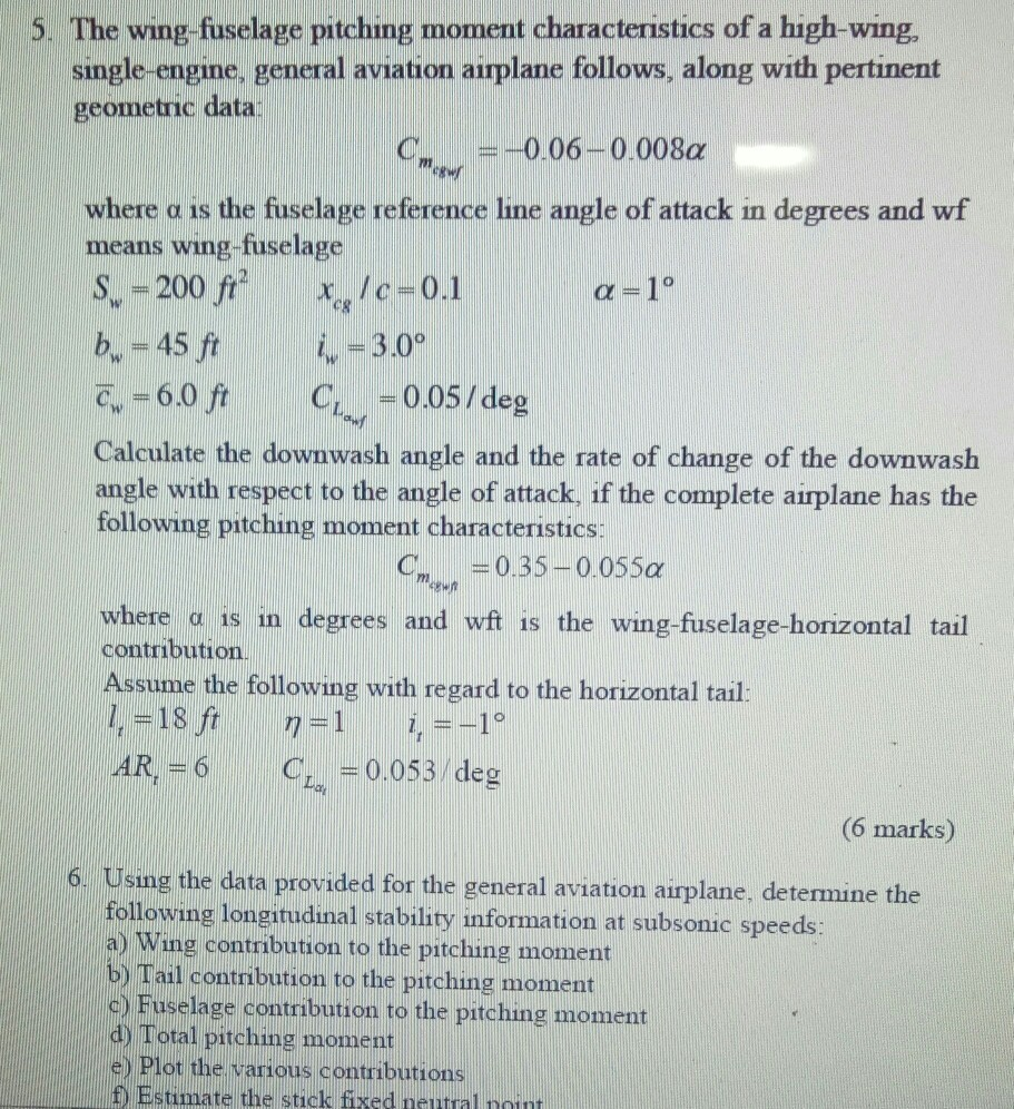Solved 5. The wing-fuselage pitching moment characteristics | Chegg.com