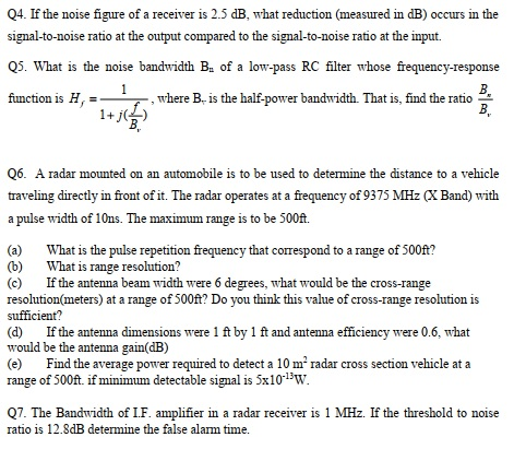 Solved Q4. If the noise figure of a receiver is 2.5 dB, what | Chegg.com
