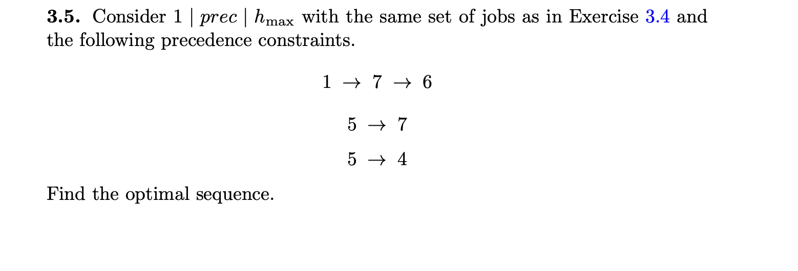 Solved 3.4. Find all optimal sequences for the instance of 1 | Chegg.com