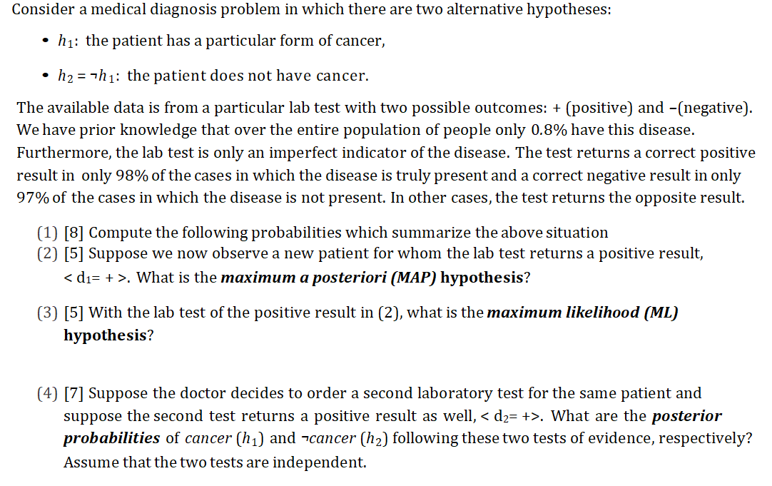 Solved Consider a medical diagnosis problem in which there | Chegg.com